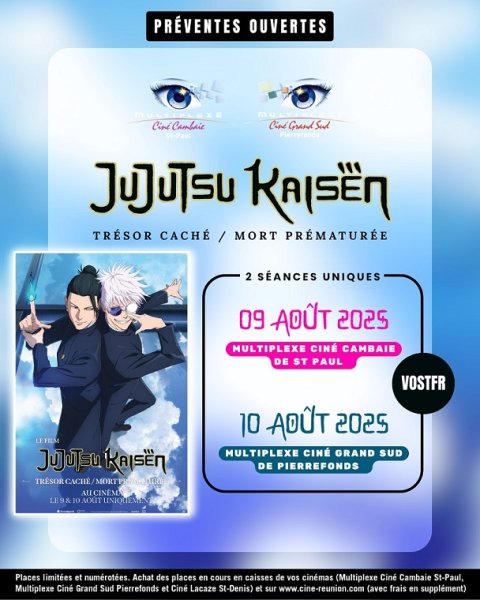 JUJUTSU KAISEN : Trésor caché / Mort prématurée – Le Film | Cine-Réunion (MauRéfilms)